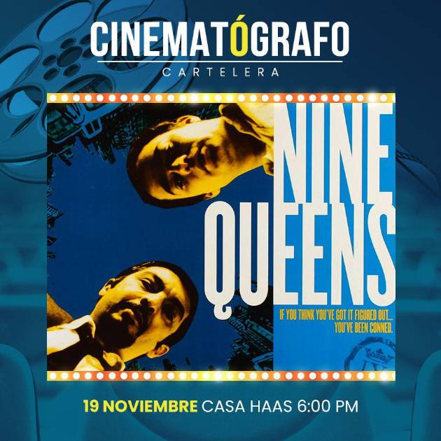 Nueve Reinas este sábado en el Cinematógrafo de Casa Haas
