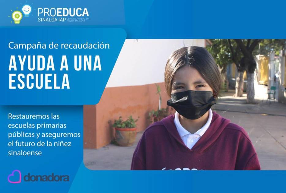 Proeduca Sinaloa invita mejorar la calidad educativa con la campaña ‘Ayuda a una escuela’